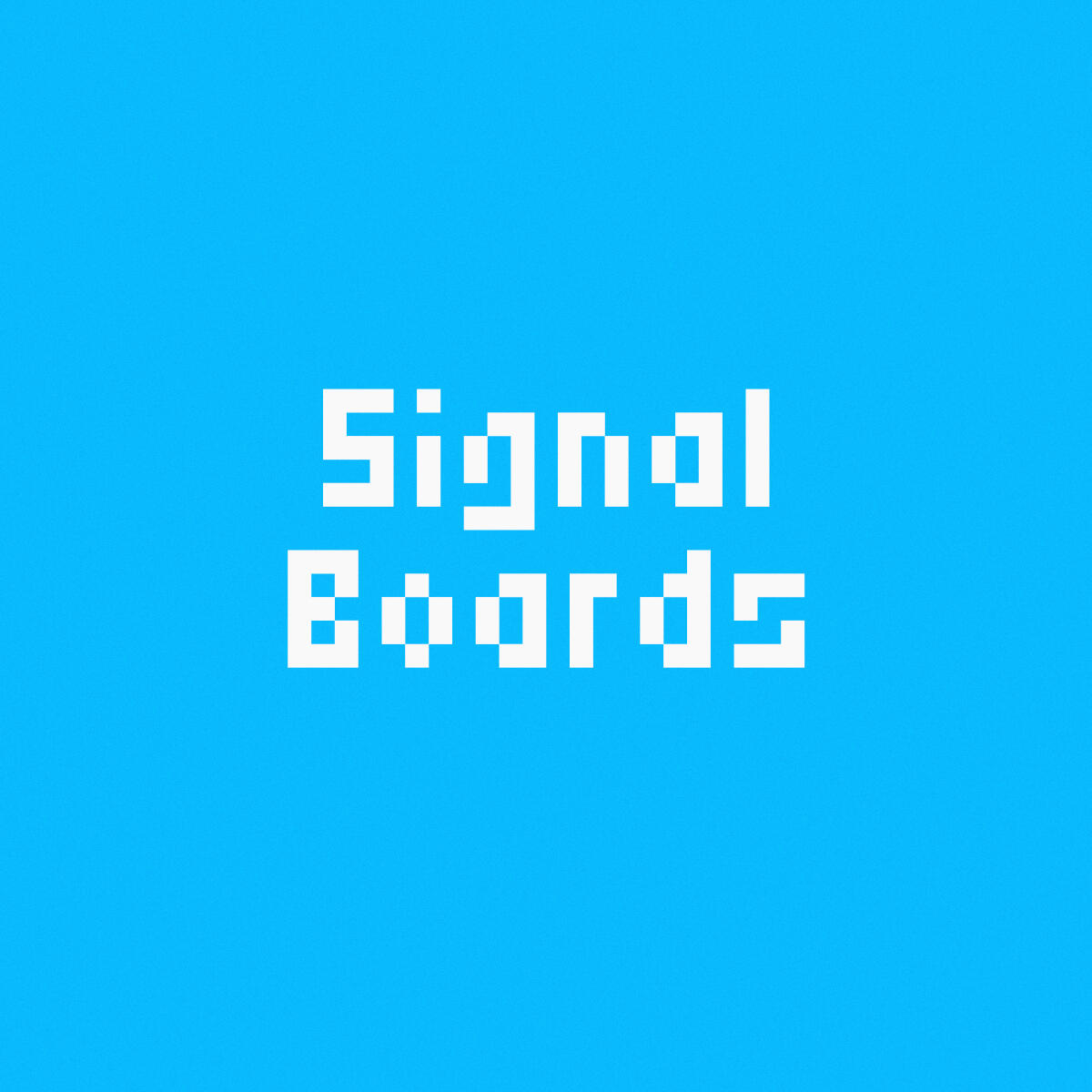 Signal Boards